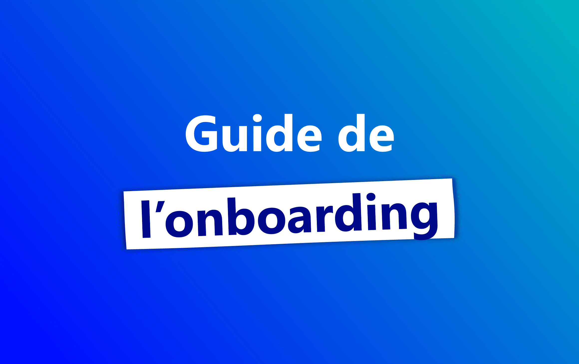 Guide de l'onboarding candidat - Achil